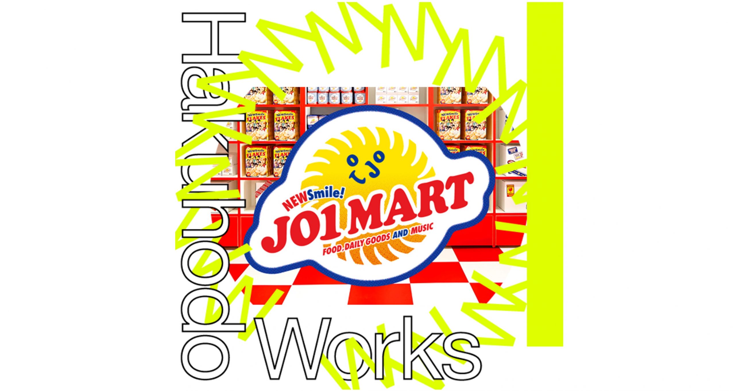 【Hakuhodo Works】LAPONEエンタテインメント：JO1 NEWSmileプロモーション「JO1 MART」 ｜博報堂WEB ...